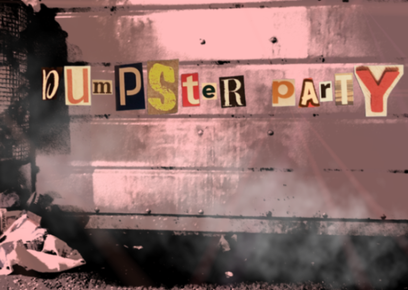 Dumpster Party by Lounge Dev Knights, dardanbujupaj, xorg, stsz ...