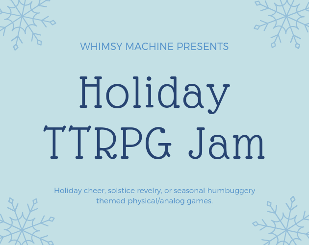 Holiday TTRPG Jam - itch.io