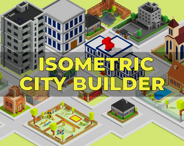 FREE : Isometric City Builder by PabloGameDev