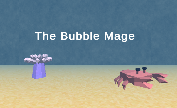 The Bubble Mage by D Haze