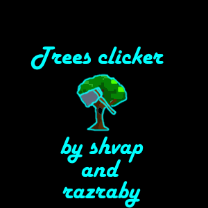 Trees clicker by Shvap Games Studio