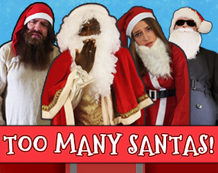 Too Many Santas! by Oh, a Rock! Studios