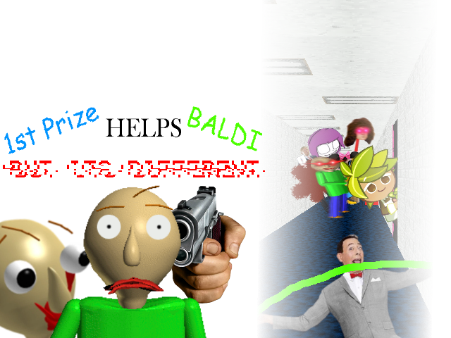 1st Prize Helps Baldi But Its Different by DaKOOLSheep