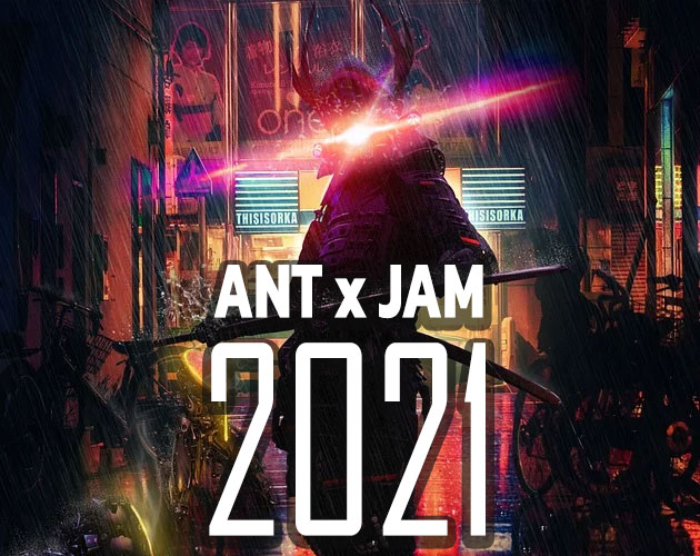 ANT X JAM 2021 - itch.io