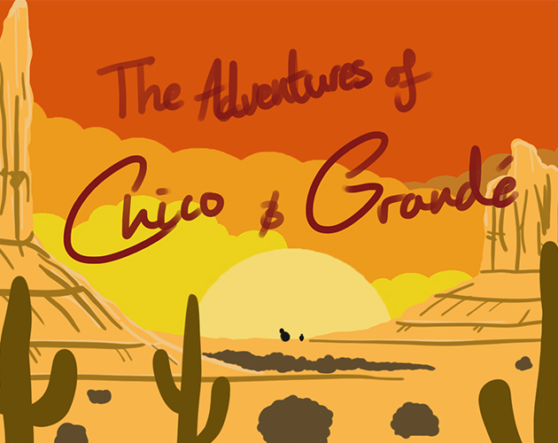 The Adventures of Chico and Grandé by Jotham Bate