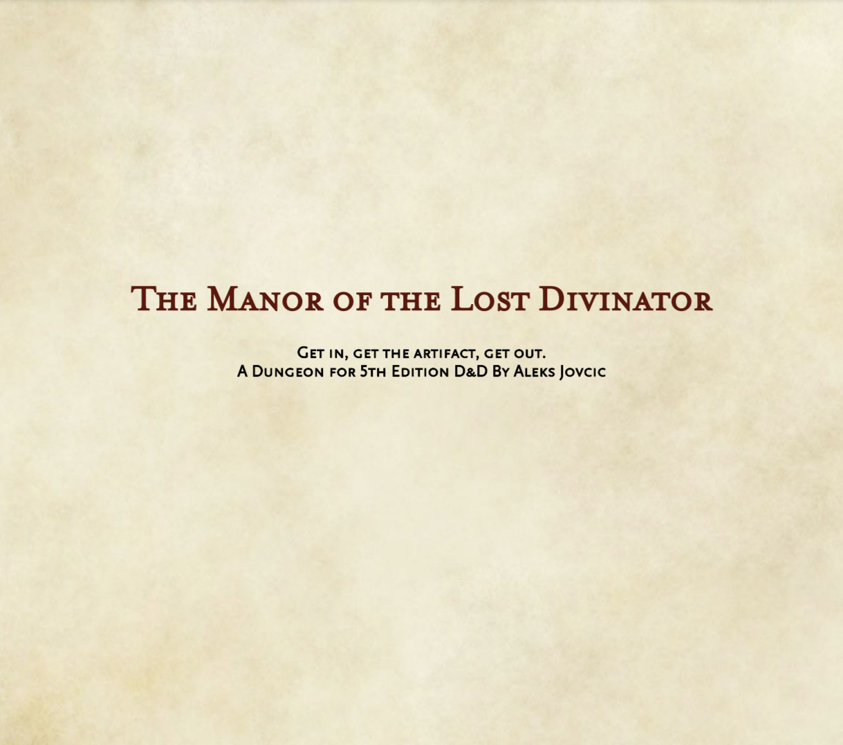 The Manor of the Lost Divinator by Aleks Jovcic