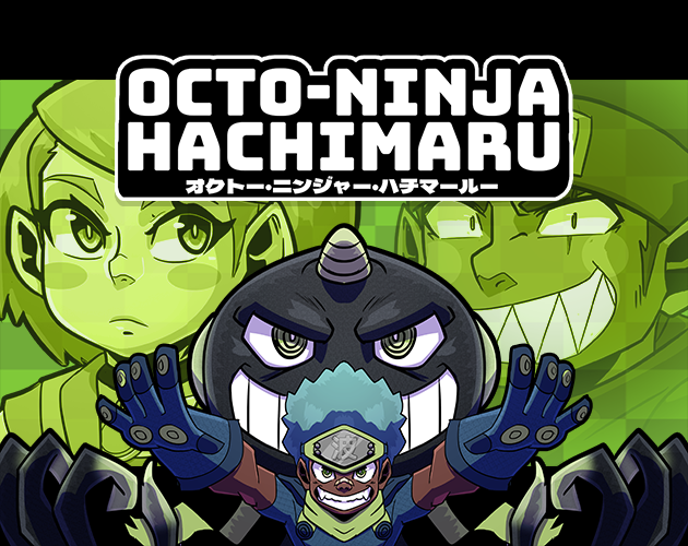 Octo-Ninja Hachimaru (EGX Demo) by PyrokidSosa