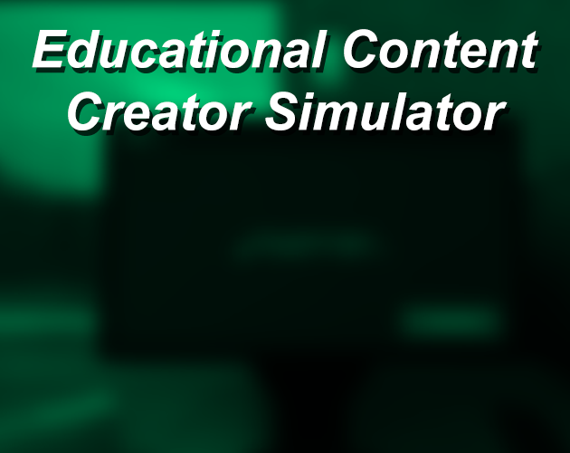 Educational Content Creator Simulator by Liam