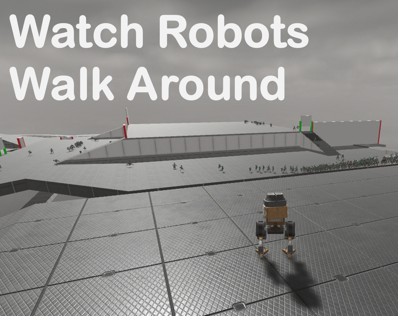 Watch Robots Walk Around by Gnorshk