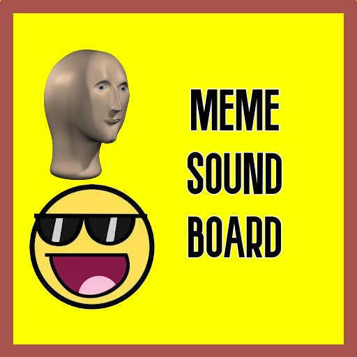 Meme Sound Board by TtgStudioz