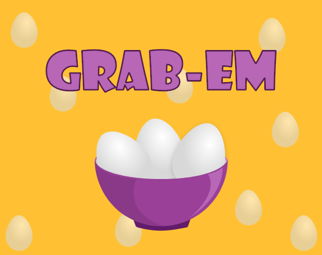 Grab-em by YakeenDevs