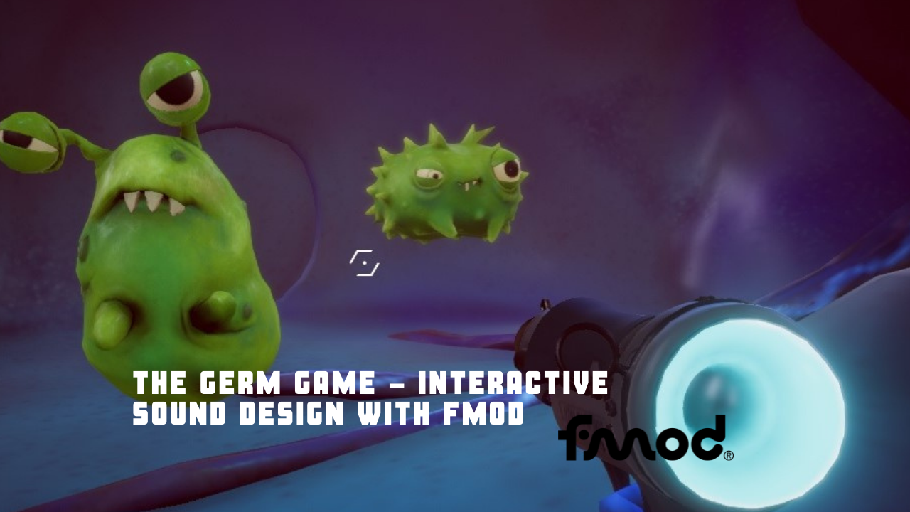 Germ Game - An Exercise in Interactive Sound Design by Peter Wojtek