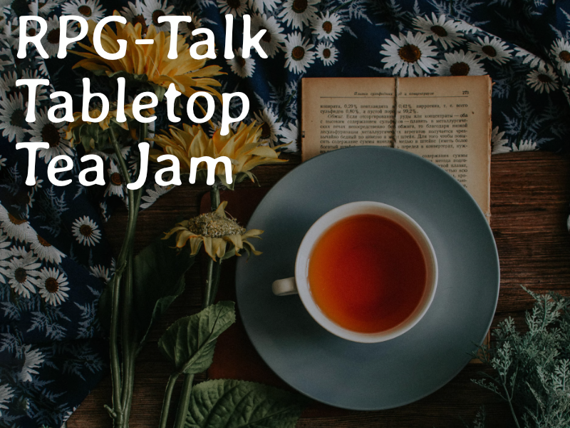 RPG-Talk Tabletop Tea Jam - itch.io
