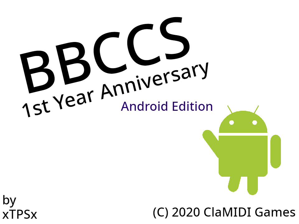 BBCCS 1st Year Anniversary Android Edition by ChannelWai