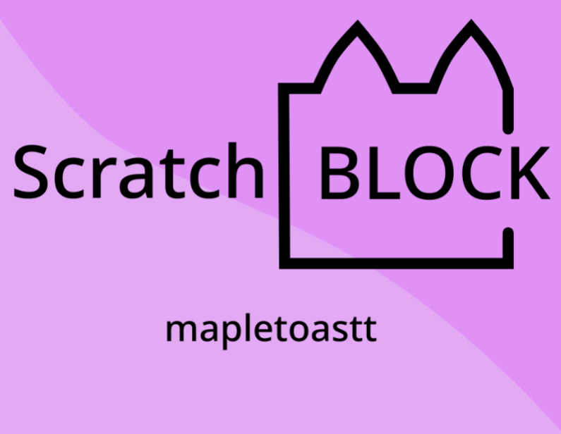 ScratchBlock by mapletoastt