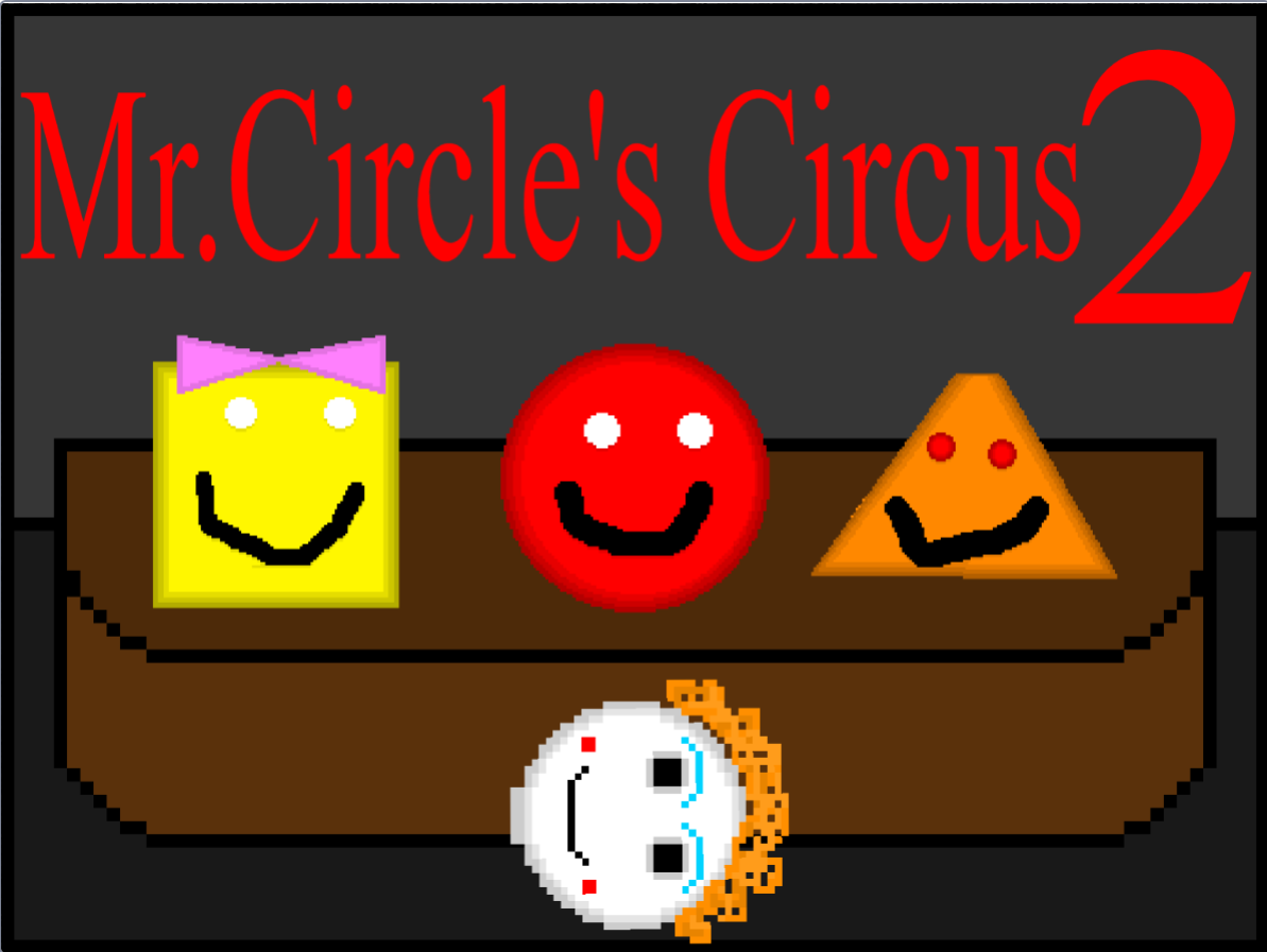 Mr.Circles Circus 2 by EvanDalyGameDesign