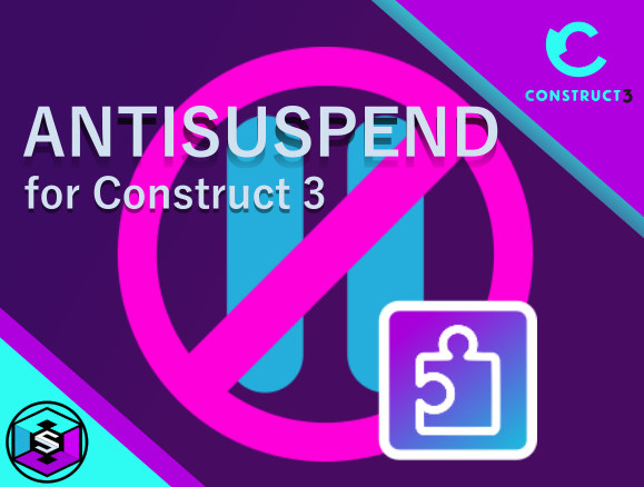 Antisuspend Plugin for Construct 3 by Pixel Perfect Studio