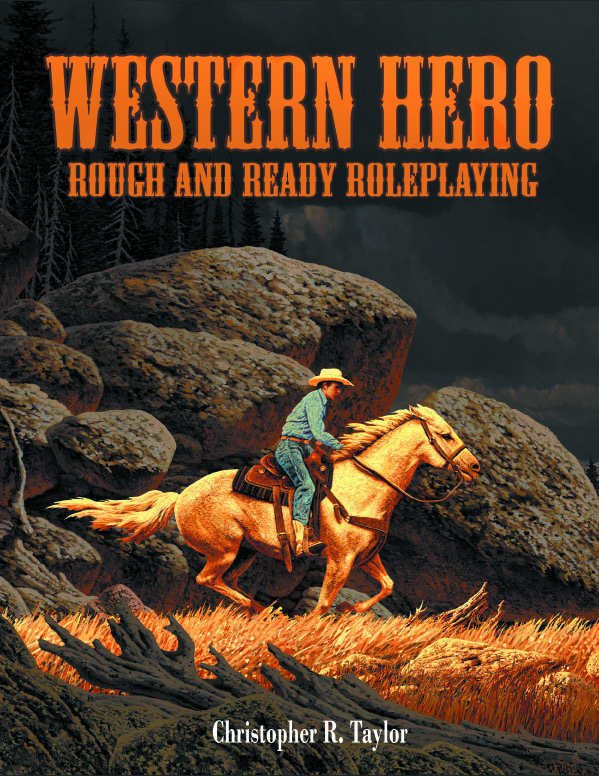 Western Hero: Rough and Ready Roleplaying by Hero Games
