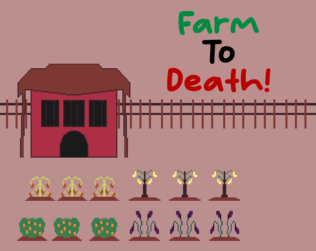 Farm To Death by Fontty Games