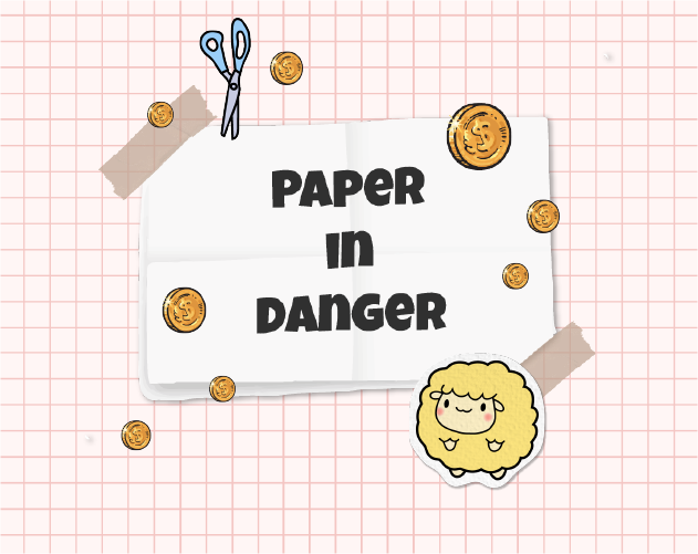 PAPER IN DANGER by PAPER IN DANGER