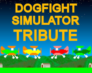 Dogfight Simulator Tribute by smartpholx