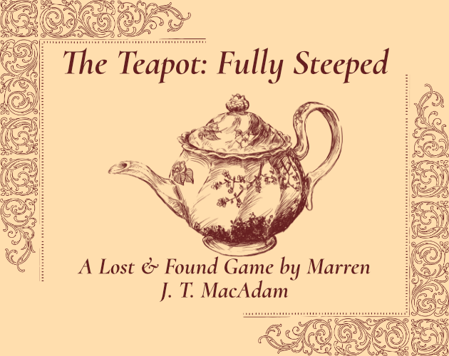 The Teapot: Fully Steeped by Marrensmusings