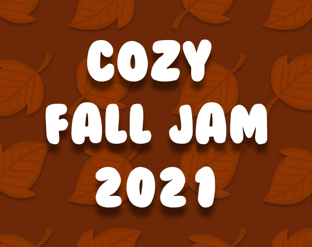 Cozy Fall Jam 2021 🍂 - itch.io