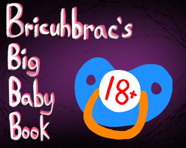 Bricuhbrac's Big Baby Book by bricuhbrac