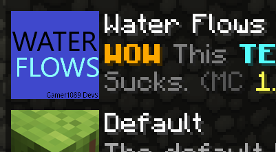 Water Flows (Minecraft) by Gamer1089 Dev Team