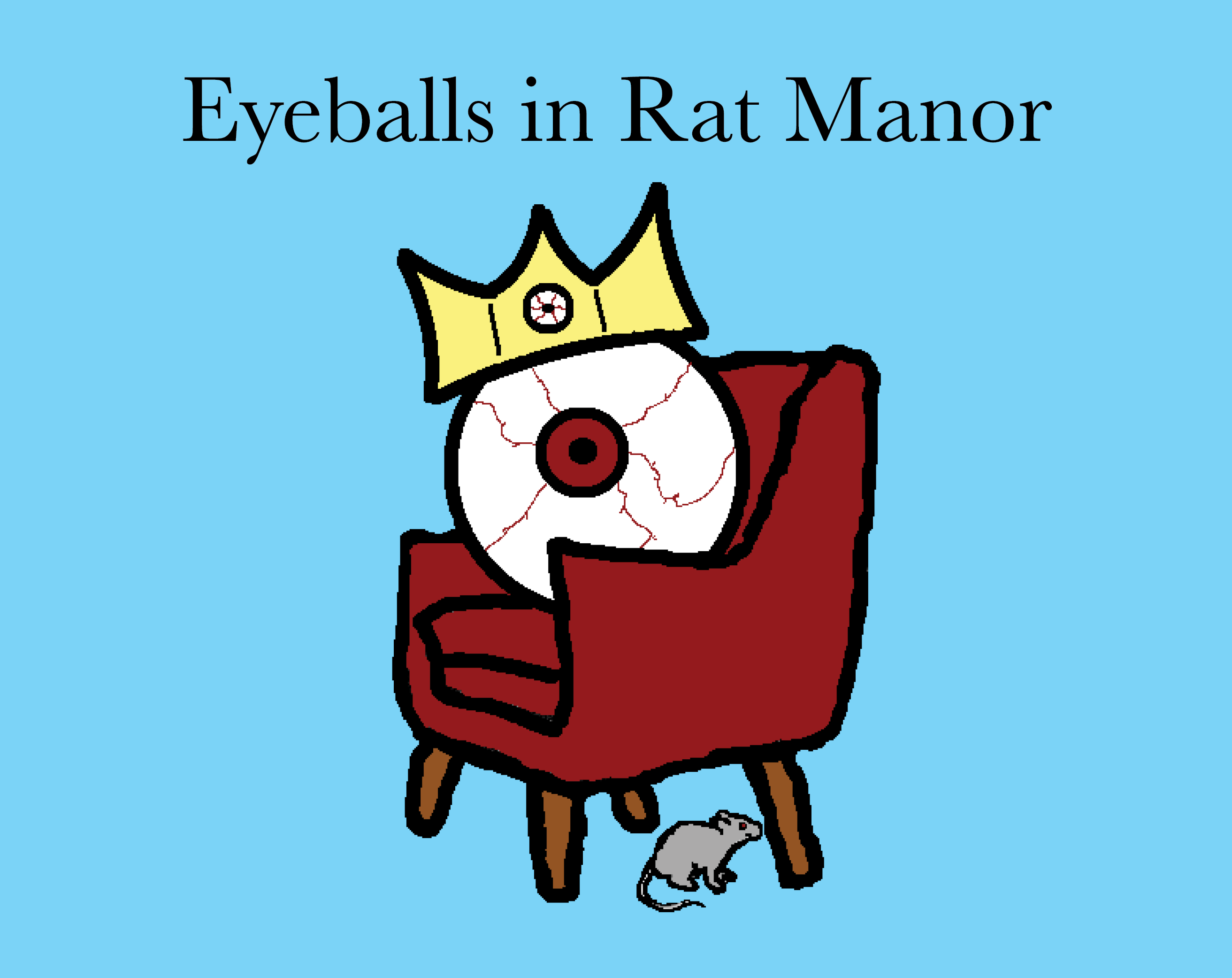 Eyeballs in Rat Manor by Matt Umland