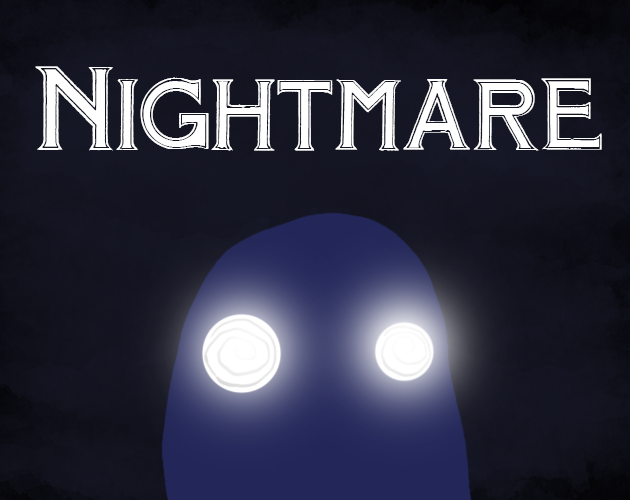 Nightmare by LaYzYT for ALEXMILE GAME JAM 2021 - itch.io