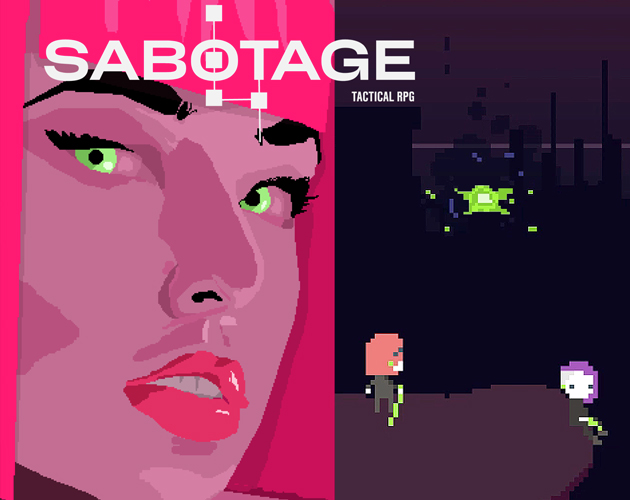 Sabotage - Tactical RPG by Making Enemies, Ayo Making Enemies, albpb2 ...