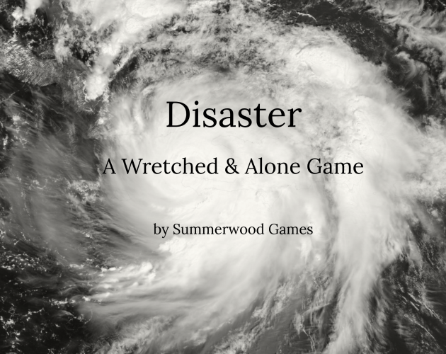 Disaster - A Wretched and Alone Game by Summerwood Games