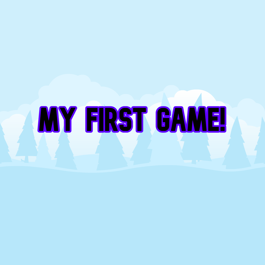 My first game! by Sharky