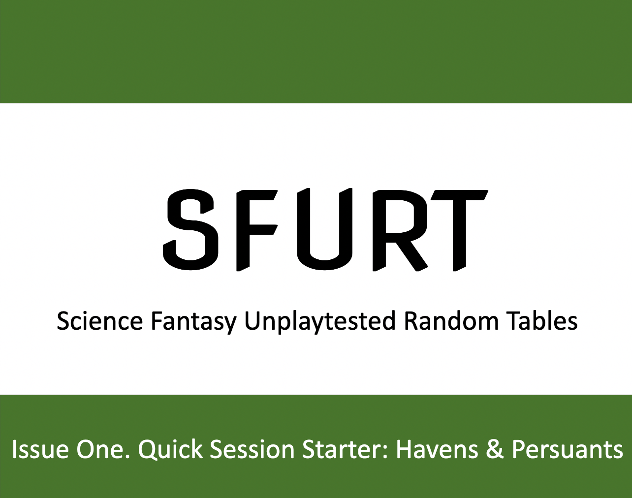 SFURT 1: Session Starter - Havens & Persuants by Dropbear Games