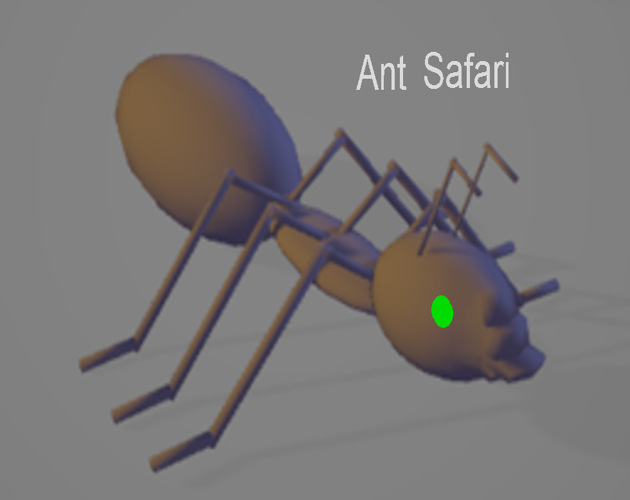 Ant Safari Android Edition by pfaber11