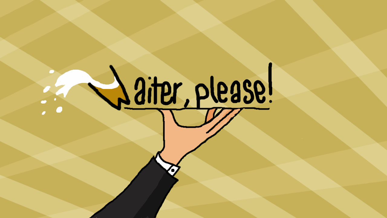 Waiter, please! by Yamzho