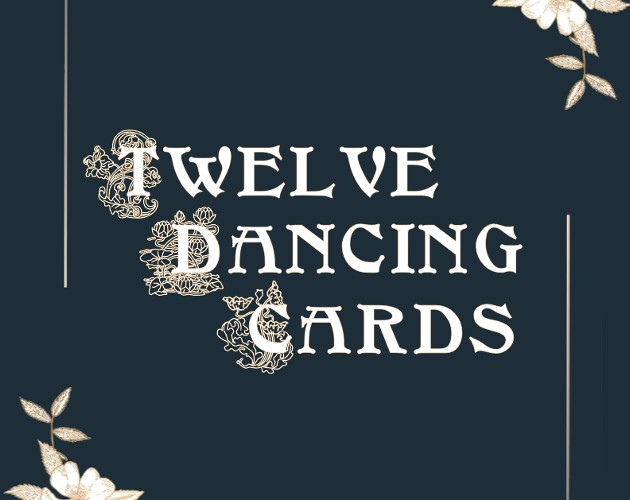 Twelve Dancing Cards by somewhere with stories
