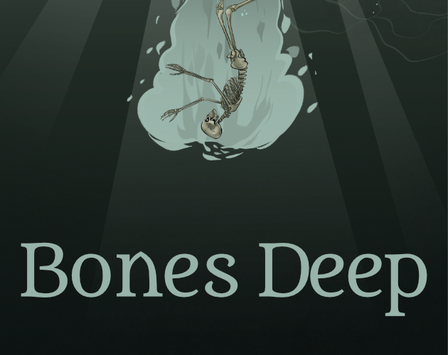 Bones Deep by Technical Grimoire Games