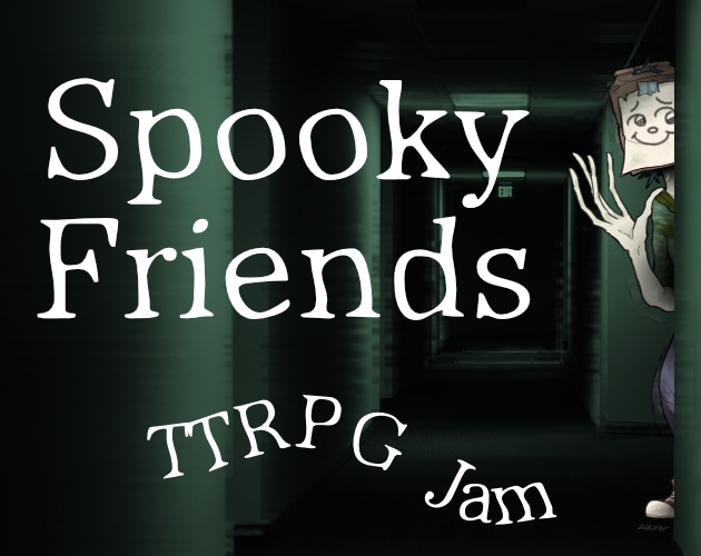 Spooky Friends TTRPG Jam - itch.io