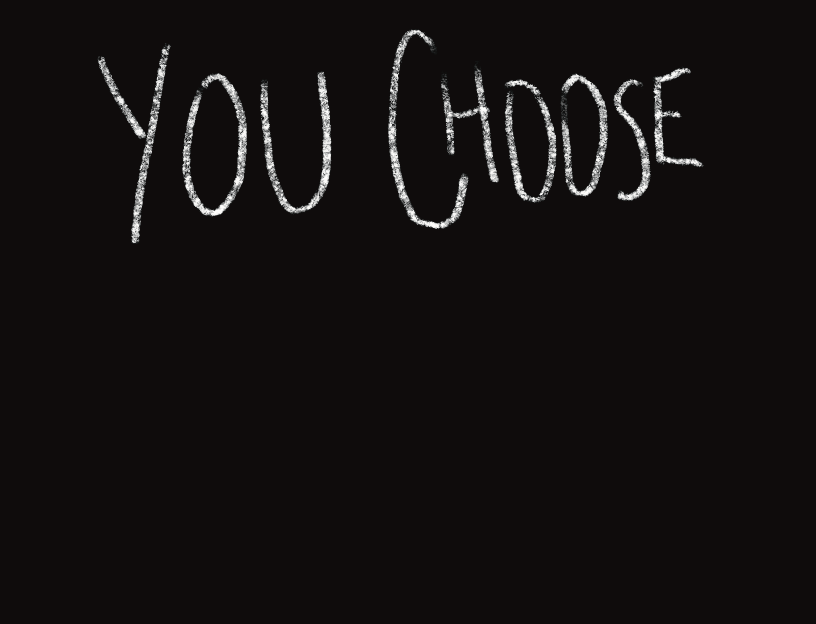 You Choose by ryan540 for Gender Game Jam - itch.io
