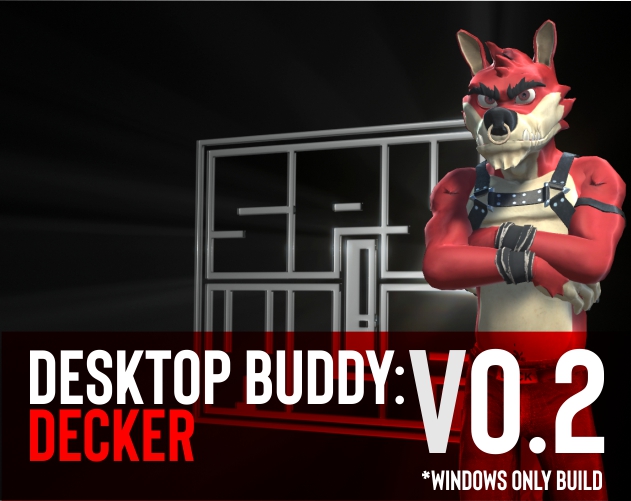 Desktop Buddy: Decker by SPXWLF