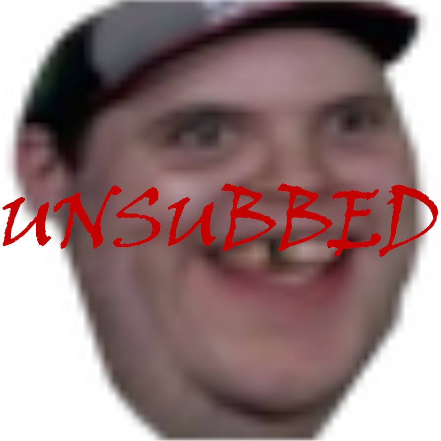 Unsubbed by TyberiusInSD