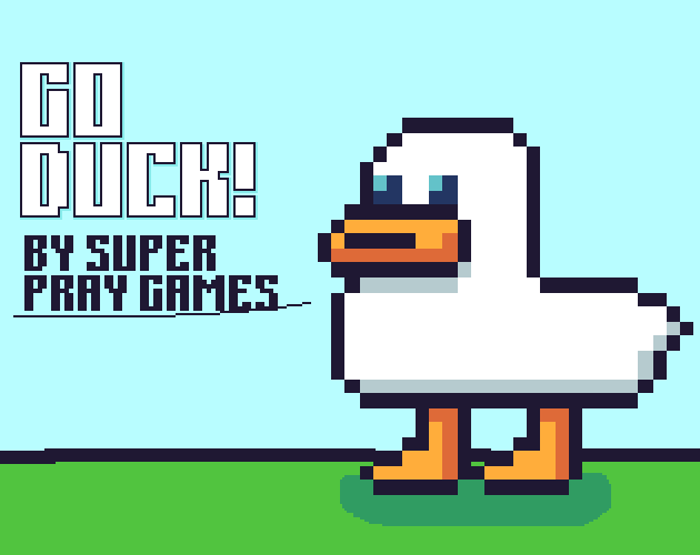 Go Duck! by Super Pray Games