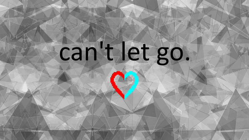 can't let go by Matthewsworld
