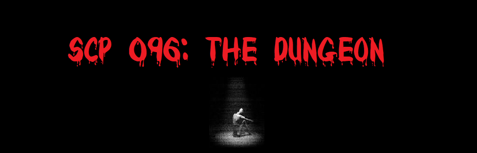 SCP 096: The Dungeon by LML STUDIO