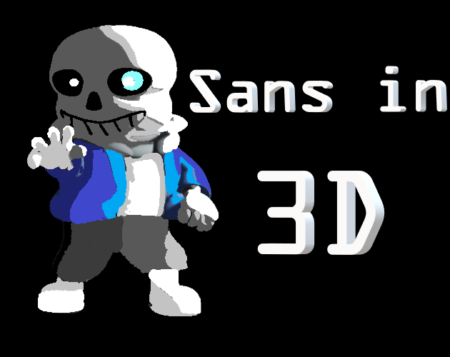 Sans in 3D(WEB build) by RDevelopments