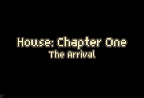 House: The Arrival (Prologue) by BabosApple