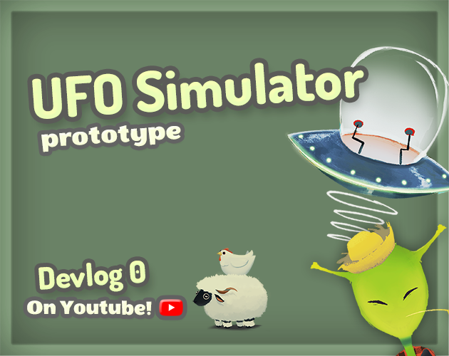 Final Prototype Version - UFO simulator prototype by Milharal