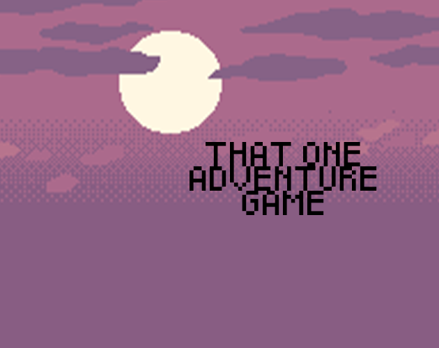 That One Adventure Game by Ragaliah, WintersOwl
